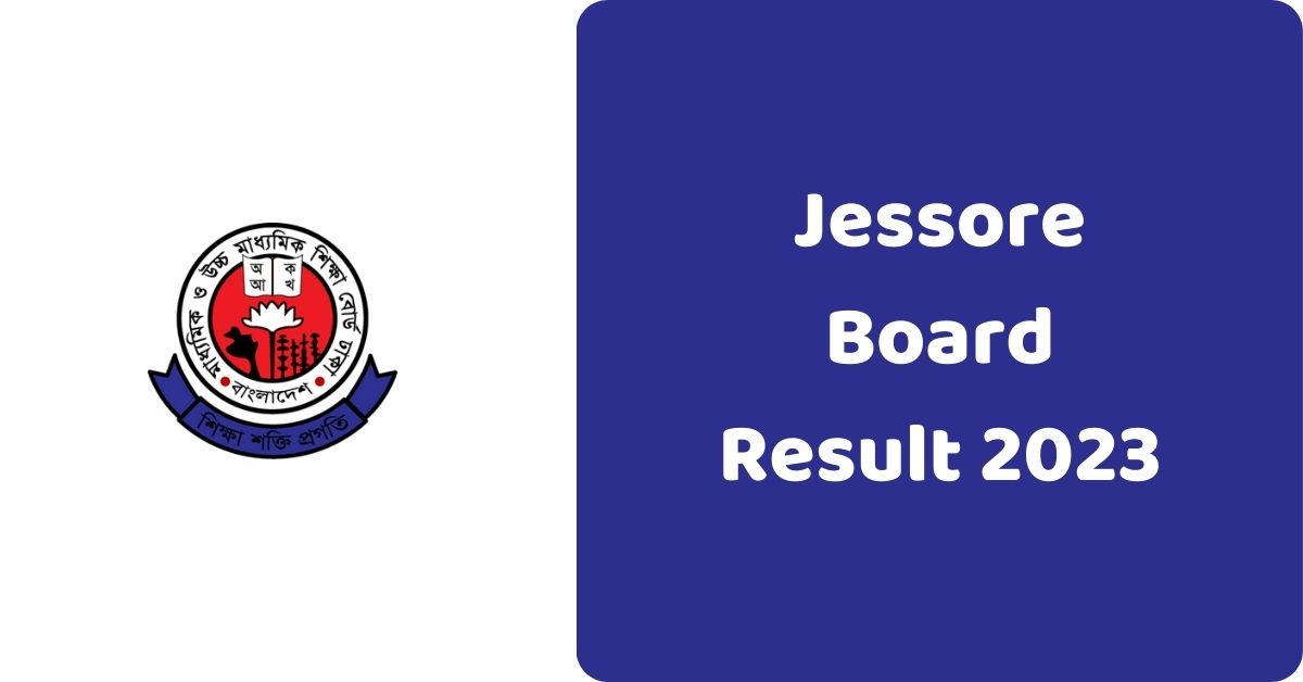 যশোর বোর্ড এসএসসি পরীক্ষার ফলাফল ২০২৩